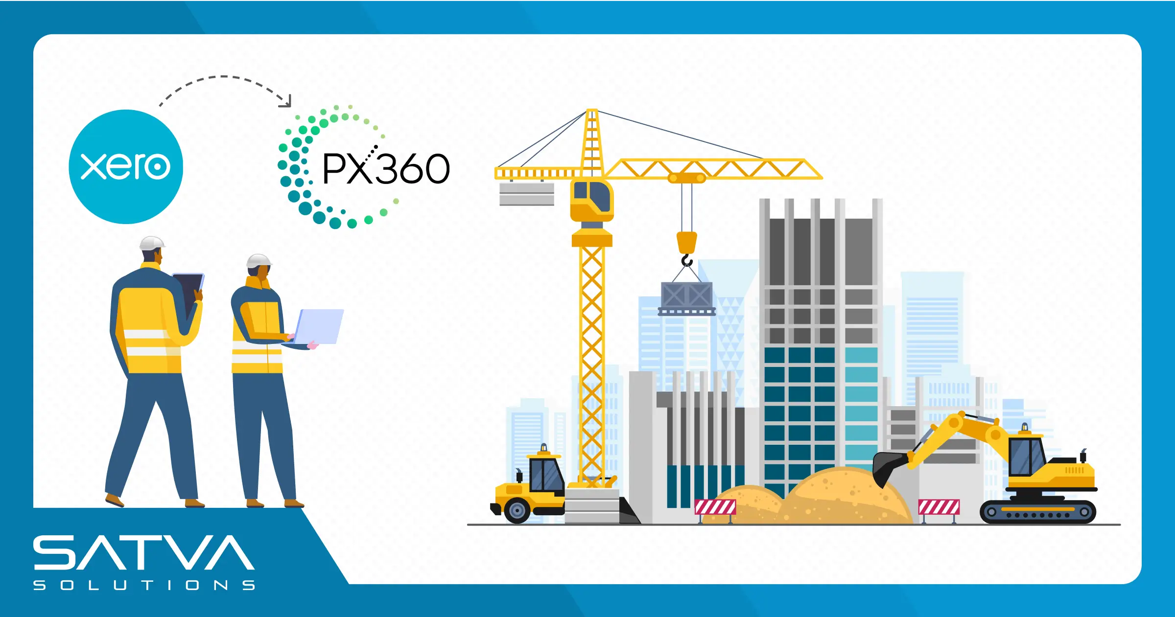 Construction Management Software with Xero Integration | Satva Solutions