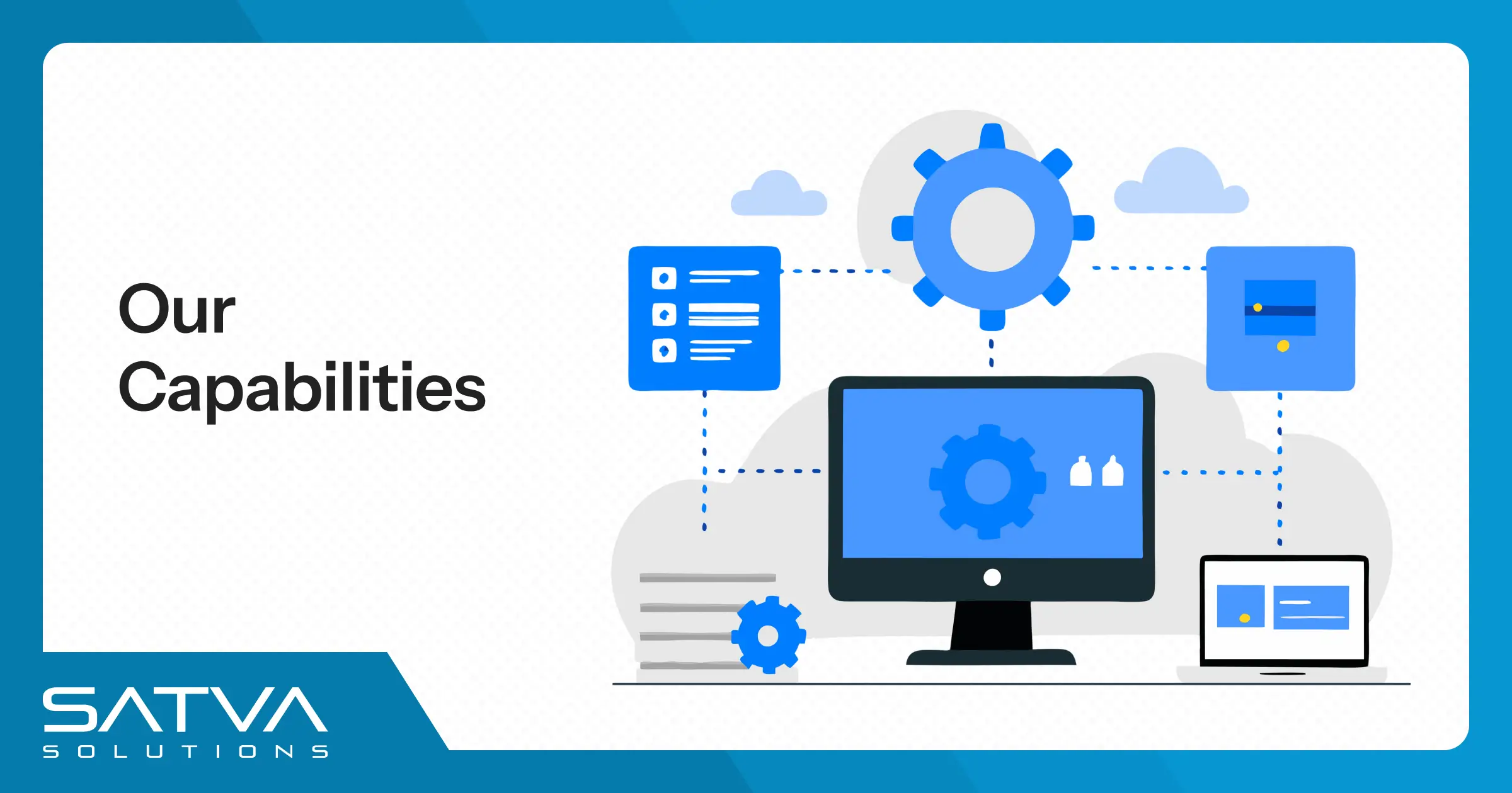 Our Capabilities in Integration Services - Satva Solutions | Satva Solutions